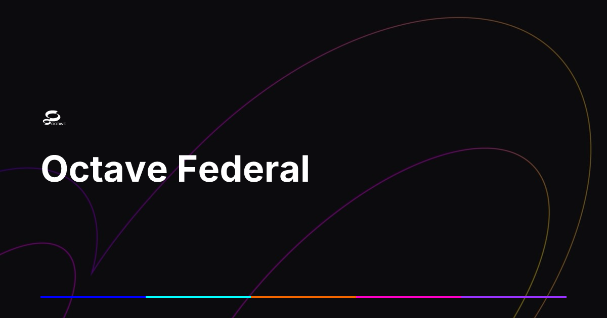 Octave Federal | Octave Federal